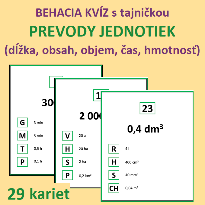 BEHACIA KVÍZ s tajničkou - PREVODY JEDNOTIEK (dĺžka, obsah, objem, čas, hmotnosť) - Fyzika ...